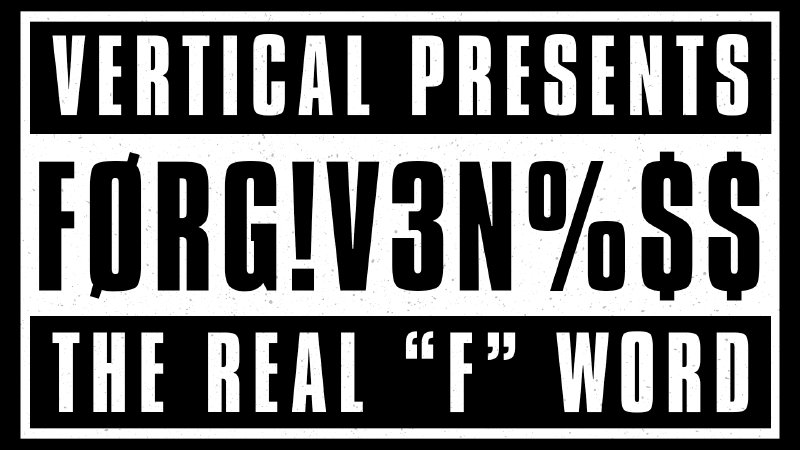 The Real "F" Word | The Vertical Church