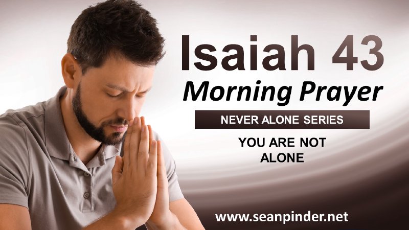 You Are Not Alone | Sean Pinder Ministries