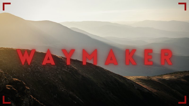 Waymaker | Mission Viejo Christian Church | Church in Mission Viejo, CA