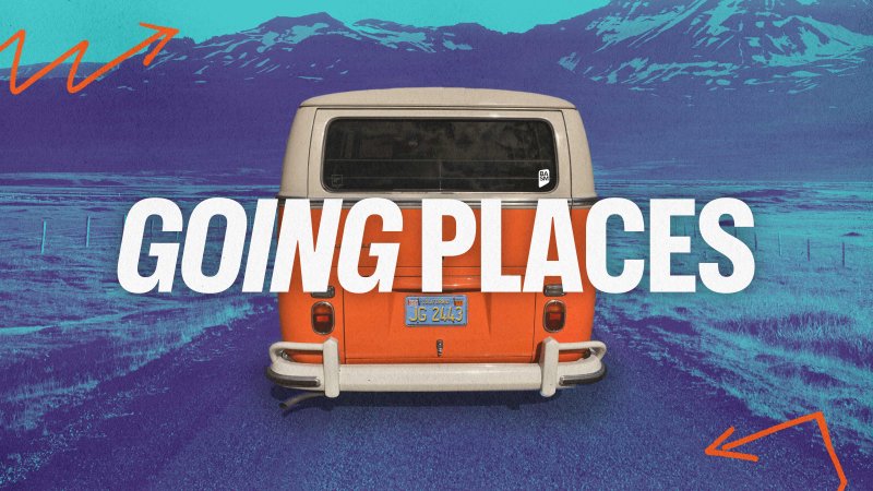 Week 2: Going Places | Bay Area Community Church