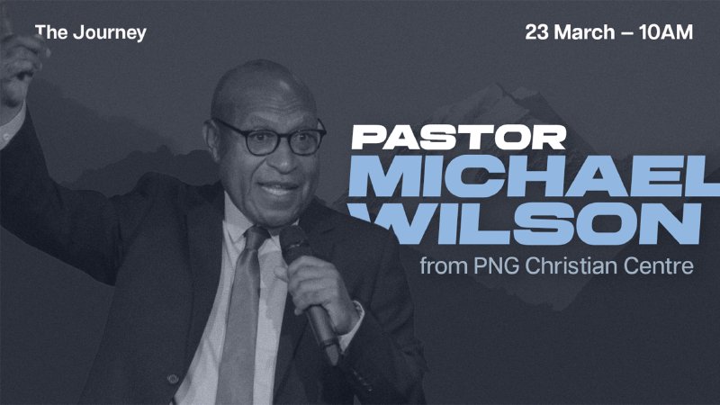 Pastor Michael Wilson from PNGCC | The Journey