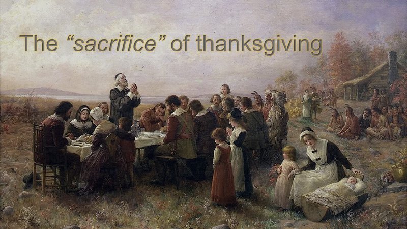 The Sacrifice of Thanksgiving | LifePoint Bible Church - BRR Ministry