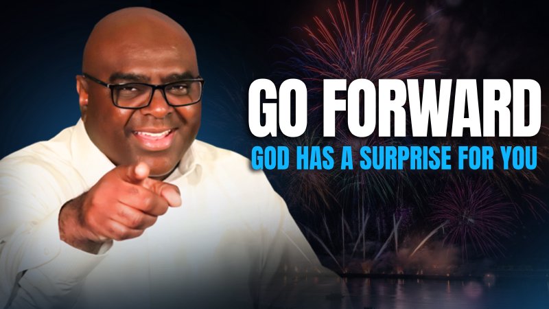 Go Forward - New Year's Service | Sean Pinder Ministries