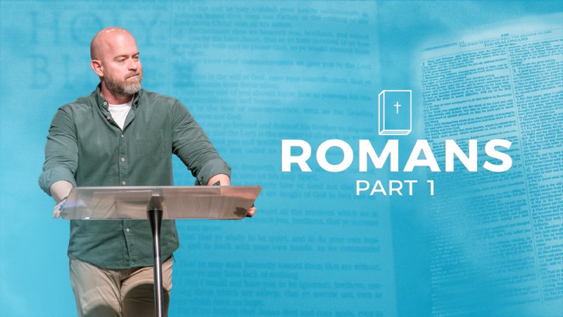 Romans [Part 1] | The Bridge of Hope Worship Center