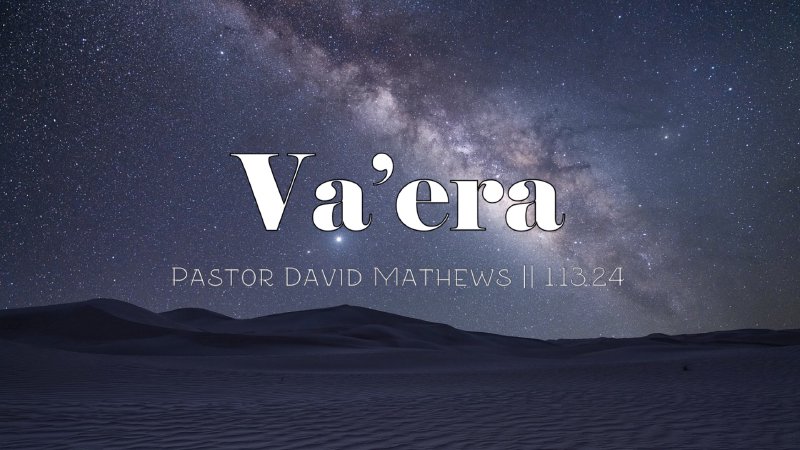 Va'era 2024 | Manna From Heaven & Remnant of Truth