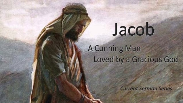 The Life of Jacob | Majestic Baptist Church