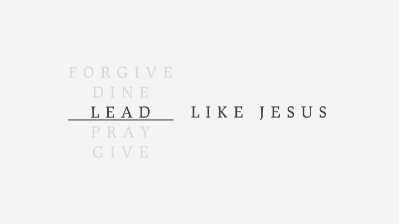 Live Like Jesus - LEAD Like Jesus | LifePointe Christian Church - VA