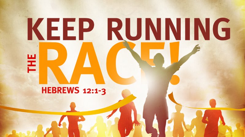 Keep Running the Race! | North Cleveland Church of God