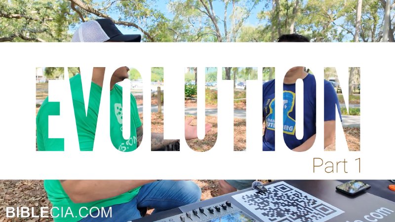 Evolution Part 1 | Biblecia.com