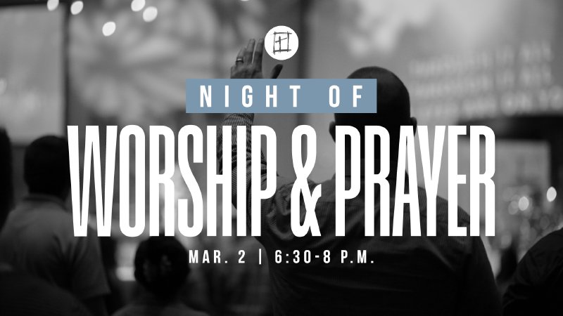Night of Worship | Houston Northwest Church