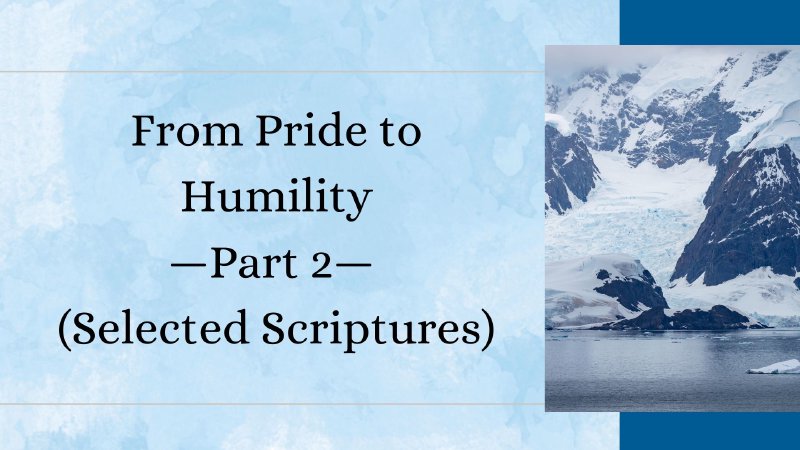 From Pride to Humility pt. 2 | Cornerstone Bible Church - WA