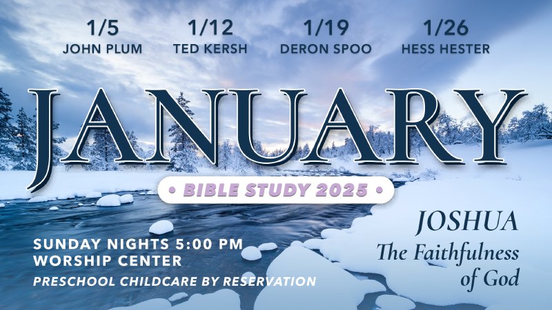 January Bible Study at 5:00 | Joshua - The Faithfulness of God | South ...