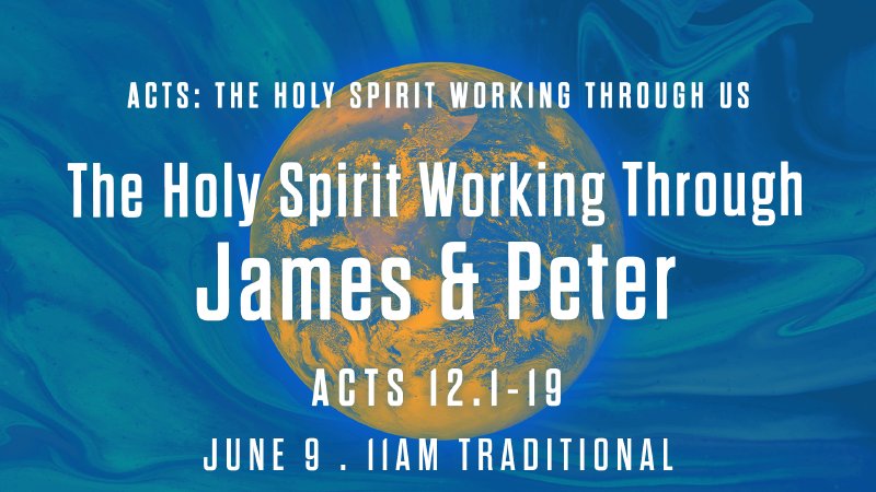 The Holy Spirit Working Through James & Peter 11AM | Grace