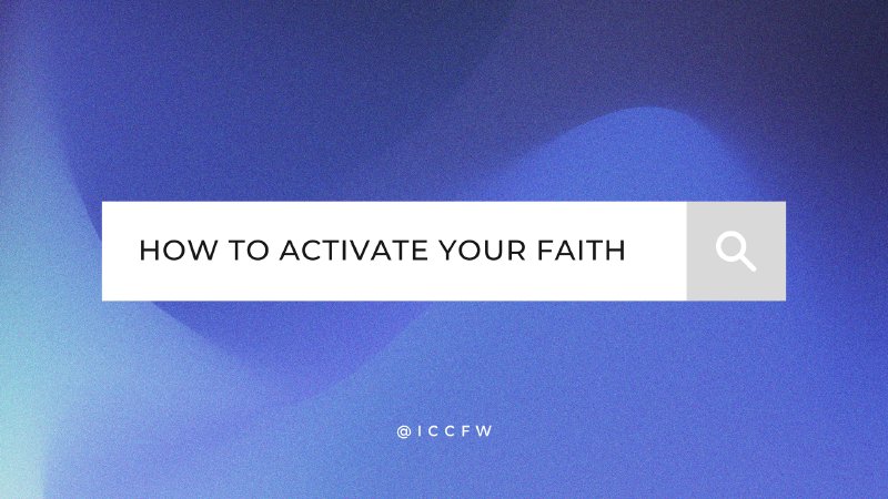 How To Activate Your Faith | Impact Christian Center | White Settlement, TX