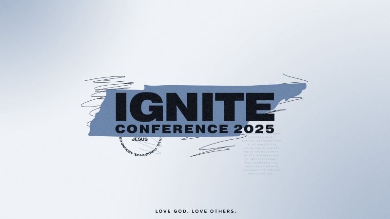 Ignite Conference 2025 | First Baptist Church Smithville