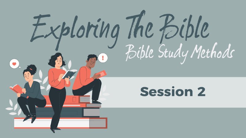 Session 2: Exploring the Bible | Bible Study Methods | Proclaim Ministries