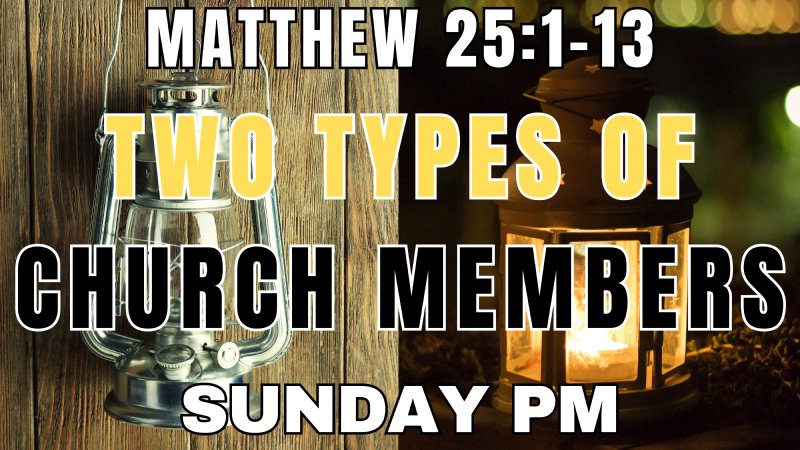 Two Types of Church Members | Calvary Church | Sparta, IL