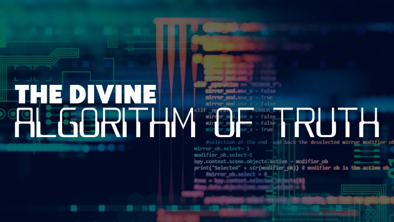 The Divine Algorithm of Truth | First Pentecostal Church of Pensacola