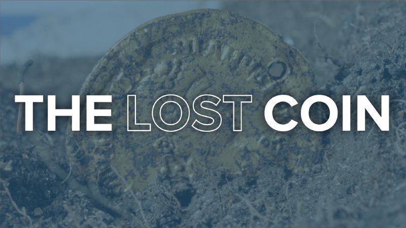 The Lost Coin | Doxa Bible Church