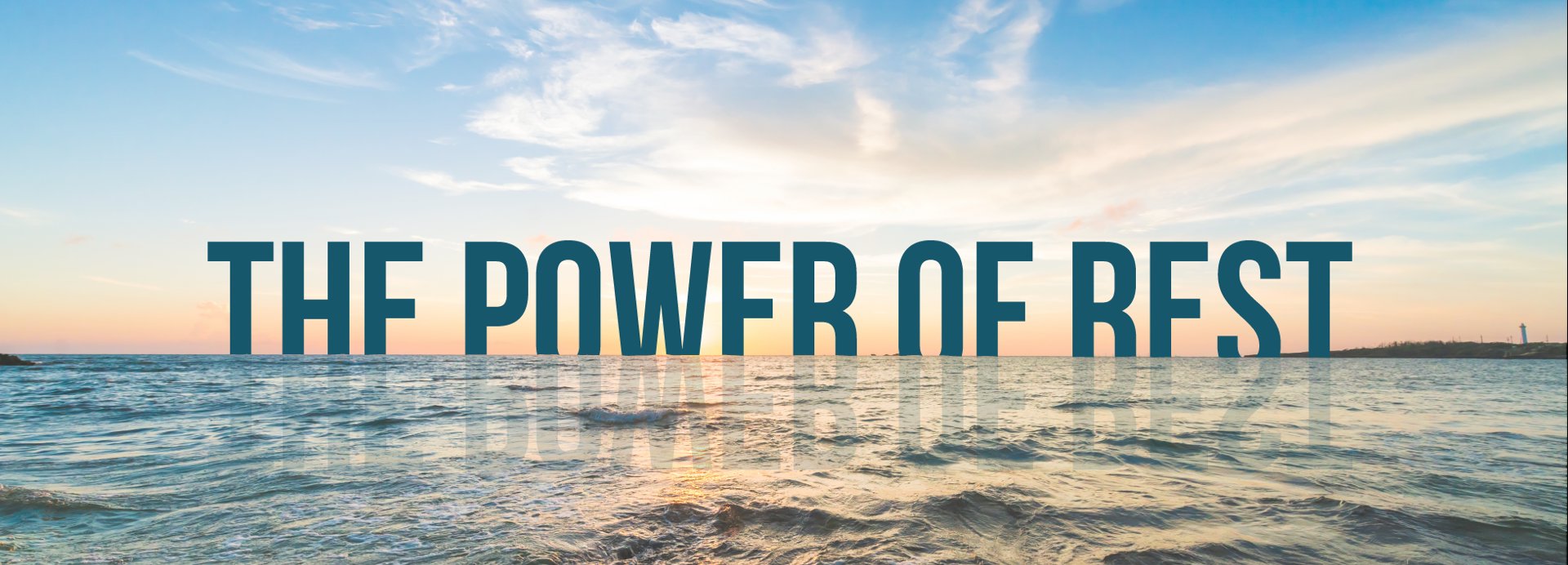 Power Of Rest Quotes
