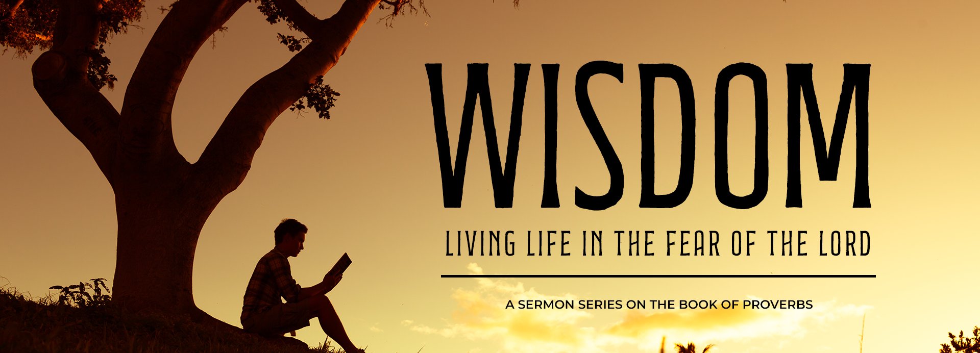 Wisdom Sermon Series