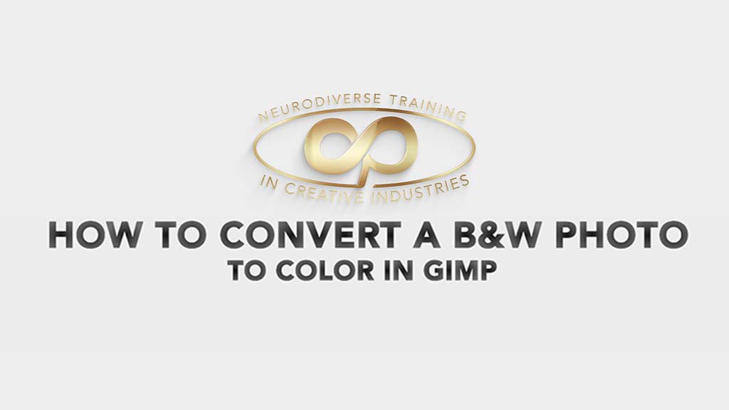 How to Convert a B&W Photo to Color in GIMP - NeuroDiversity