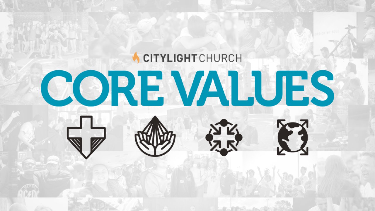 Core Values 2024 - Citylight Church App