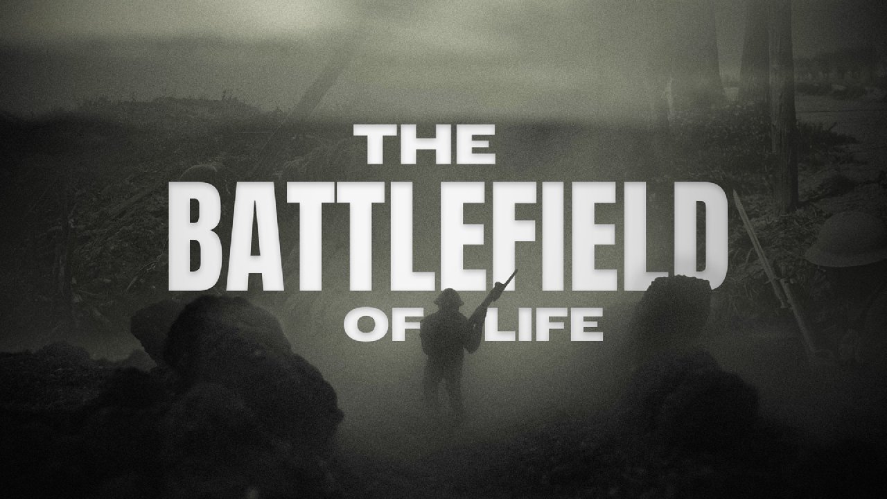 The Battlefield Of Life - Real Life Ministry