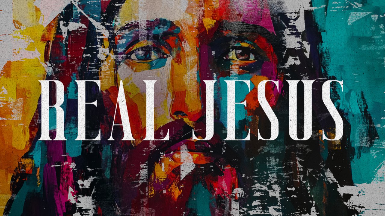 REAL JESUS - Calvary Church