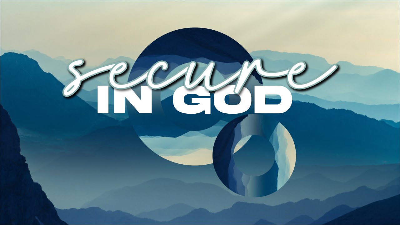 Secure In God - 3C Church