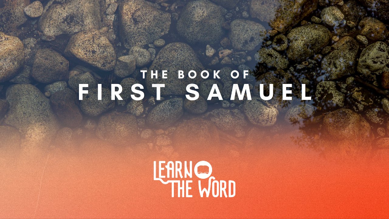 1 Samuel | Learn the Word - Calvary Chapel of Delta
