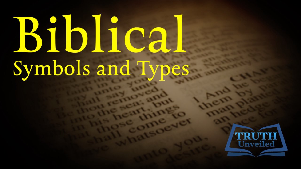 Biblical Symbols and Types - CGI Digital Network