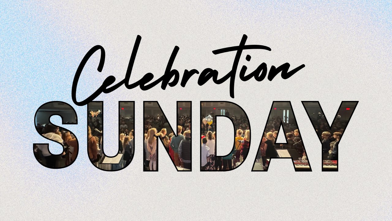 Celebration Sunday - Westgate Church