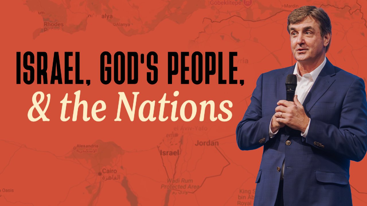 Israel, God’s People, and the Nations - World Outreach Church