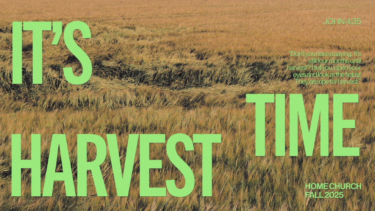 It's Harvest Time - Home Church Official App