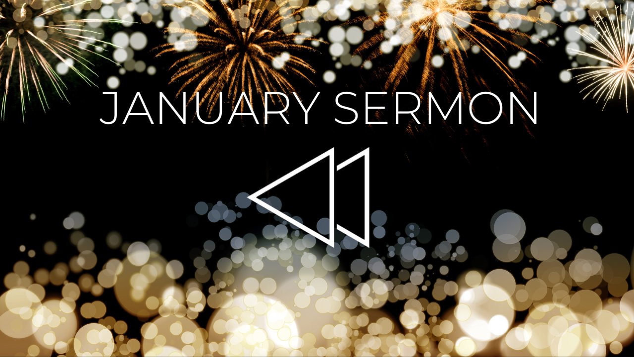 January Sermon - The Door Christian Fellowship McAllen