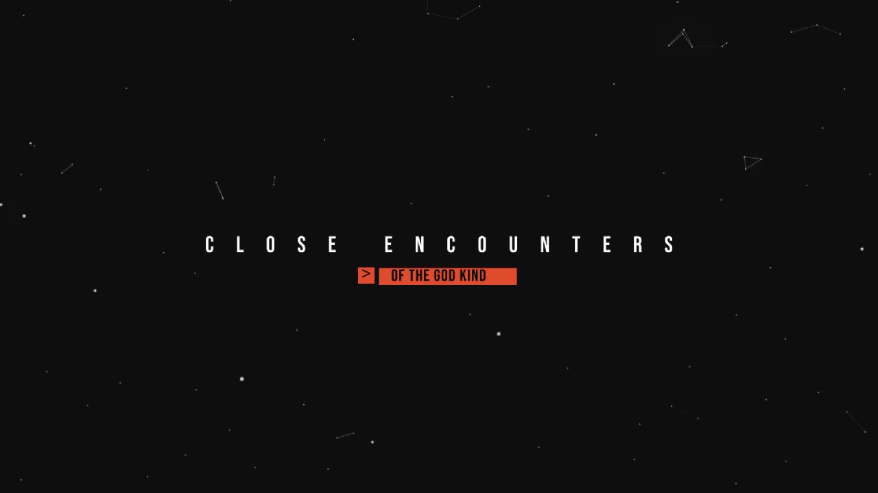 Close Encounters of the God Kind: Look Up - City Church Memphis