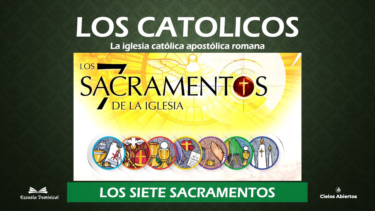 Sacramentos De La Iglesia Católica Romana