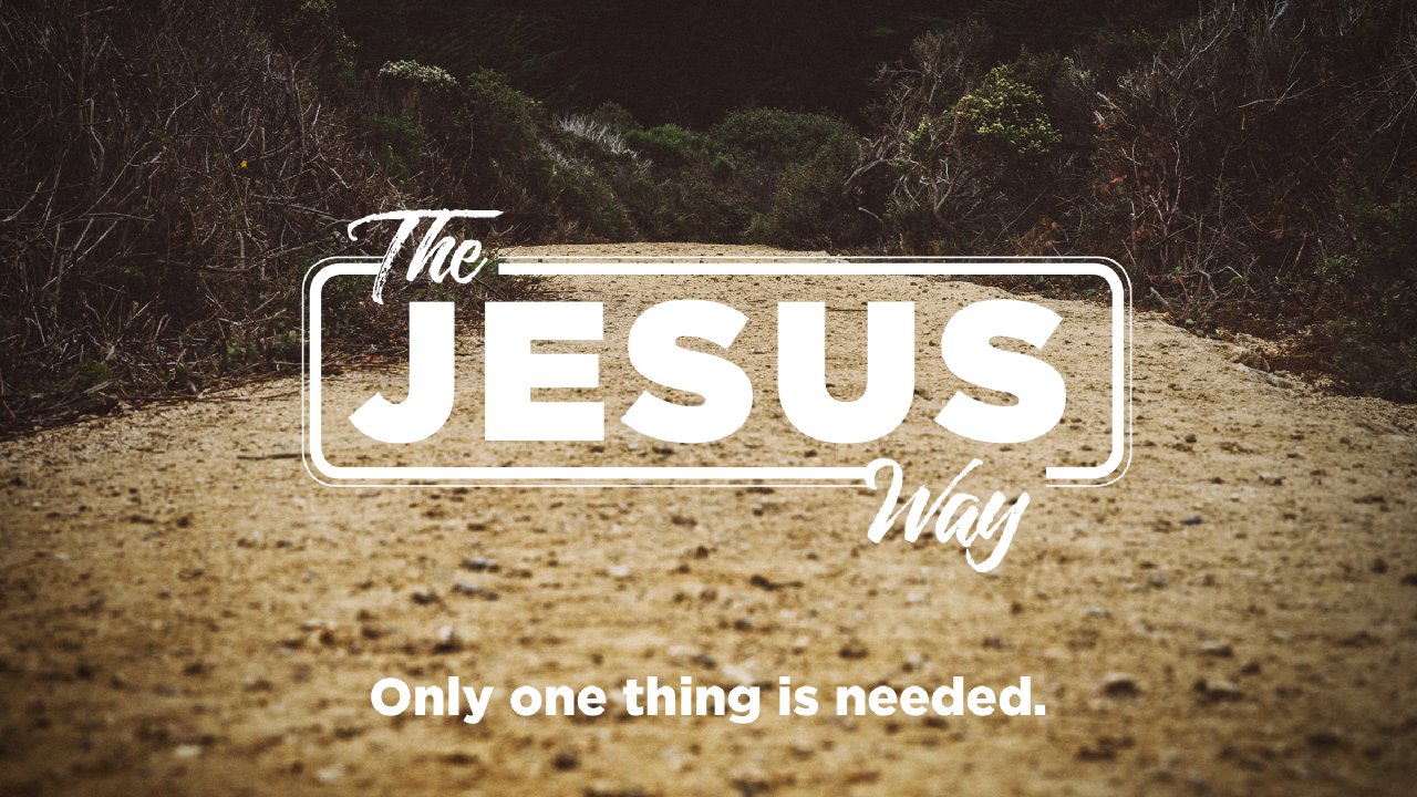 The Jesus Way - LifeMission Church