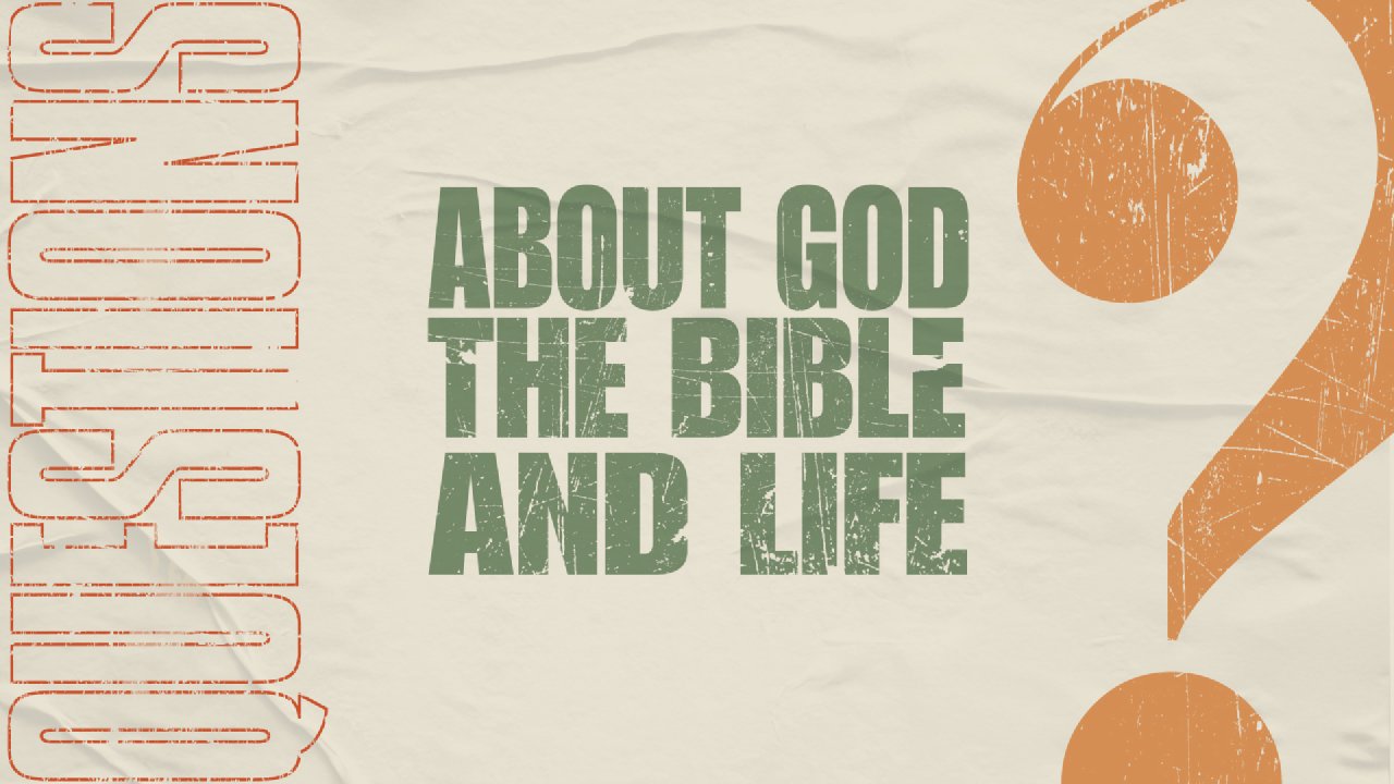 About God - The Bible - And Life - Brookstone Church