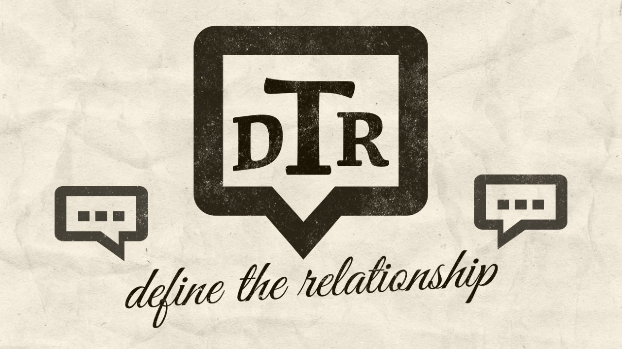 DTR: Define The Relationship - Broadview Baptist Church