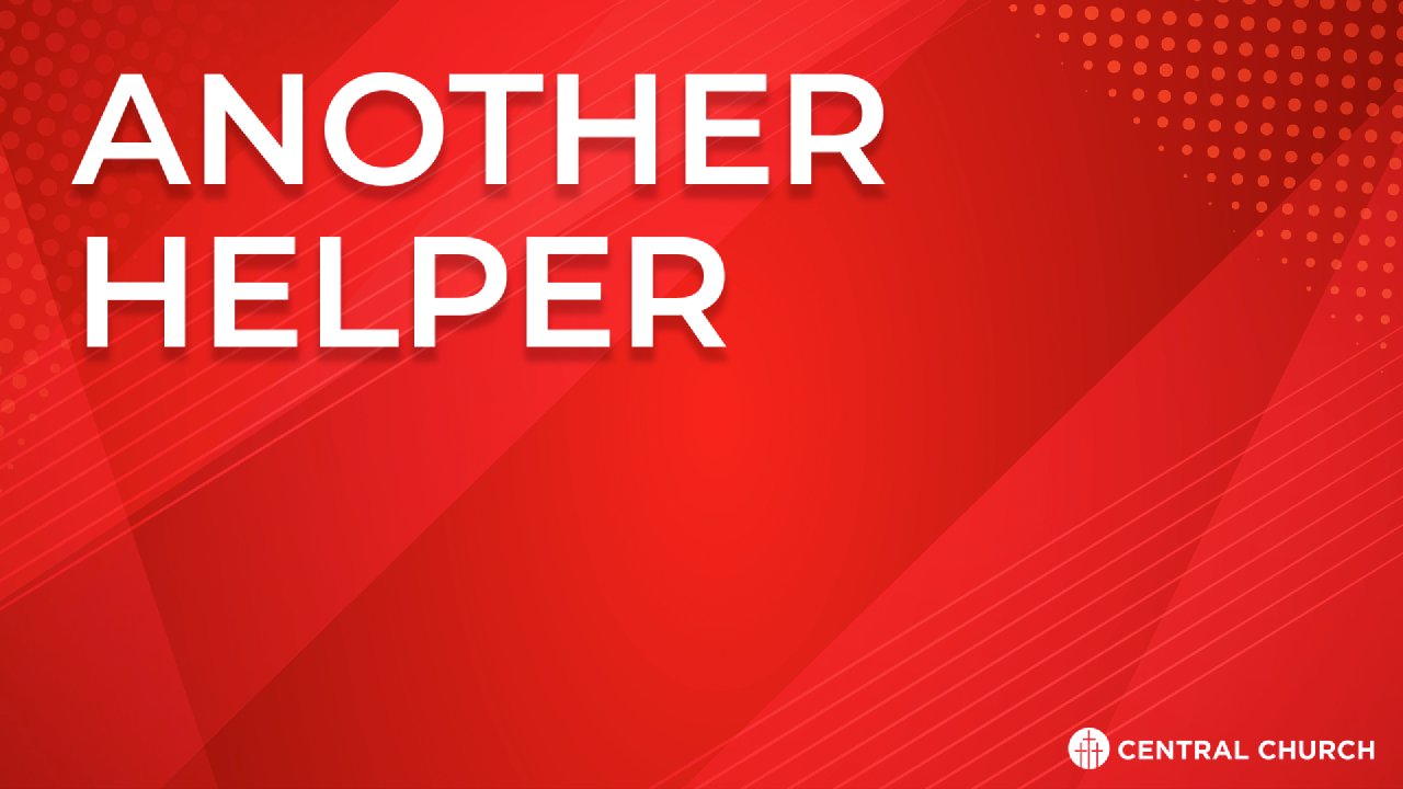 Another Helper - Central Church NC