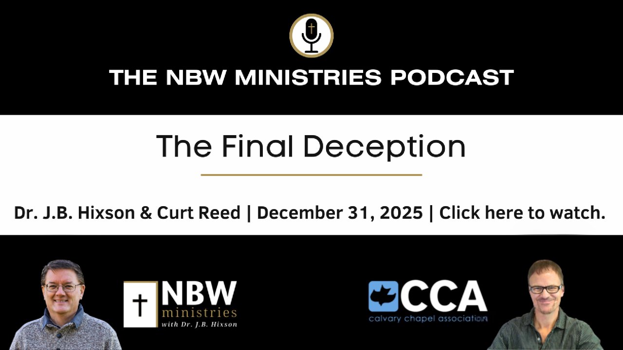 1406. The Final Deception - NBW Ministries