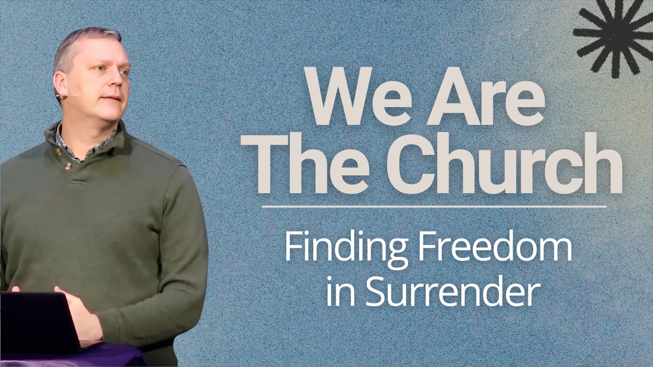 Full Worship Service | We Are the Church - "Finding Freedom in ...
