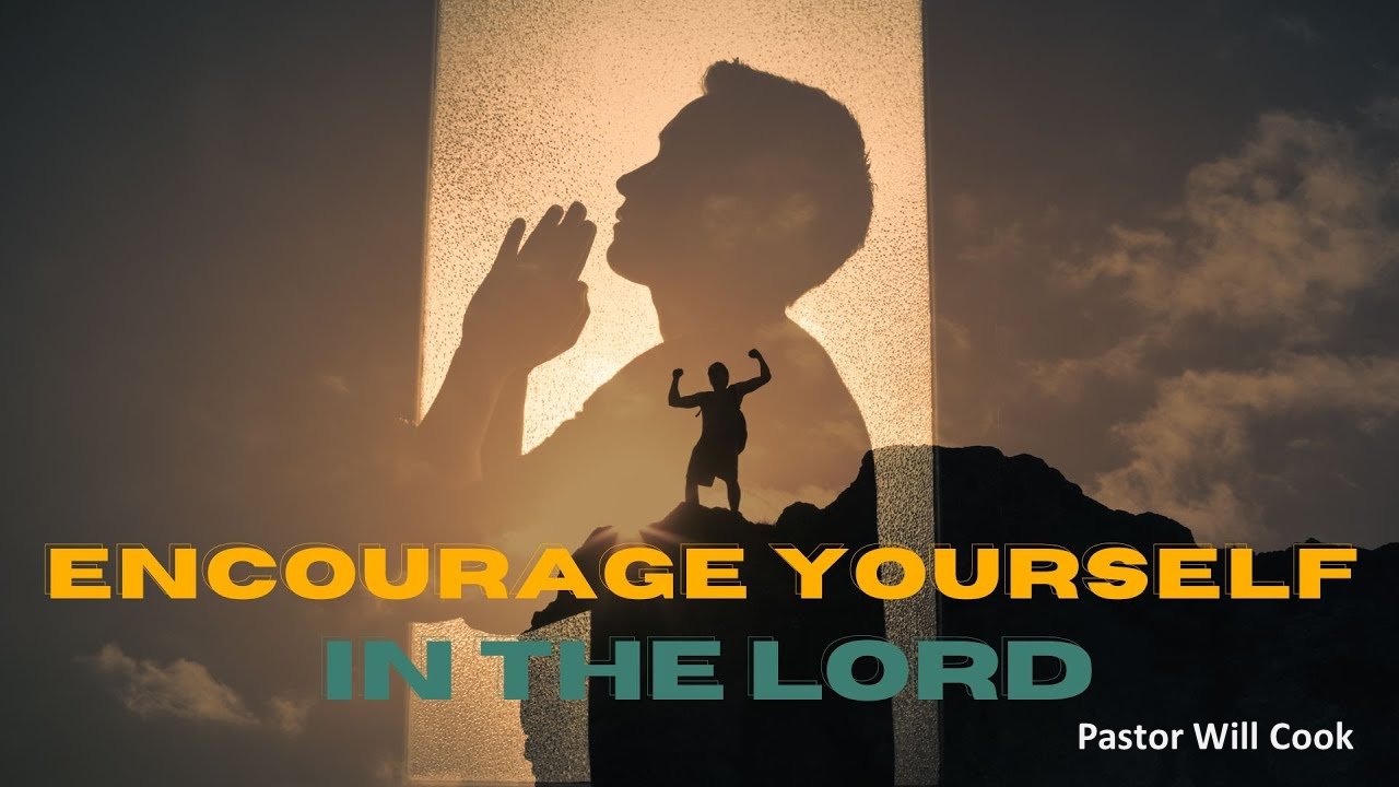 Encourage Yourself In The Lord - Bethel United Pentecostal Church
