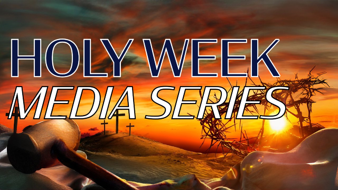 Holy Week 2025 - Calvary Gospel Church of Waldorf
