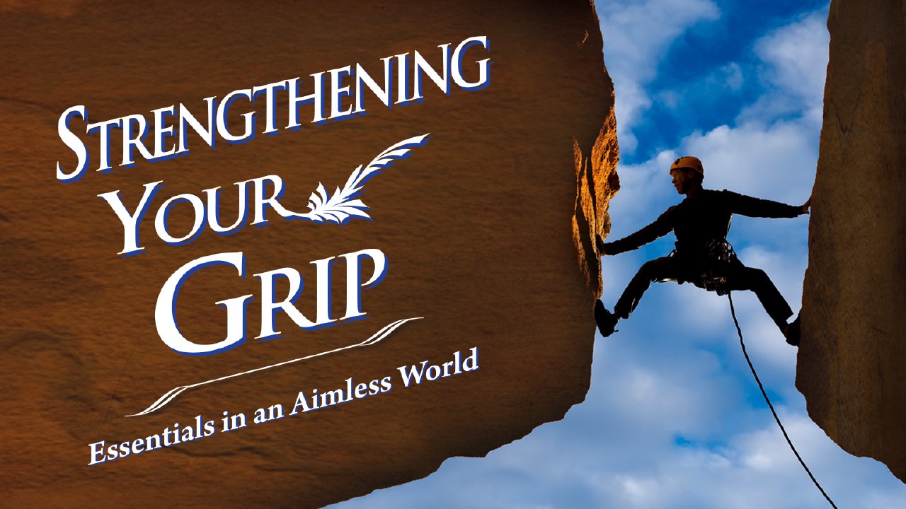 Strengthening Your Grip on Discipleship - Insight for Living UK