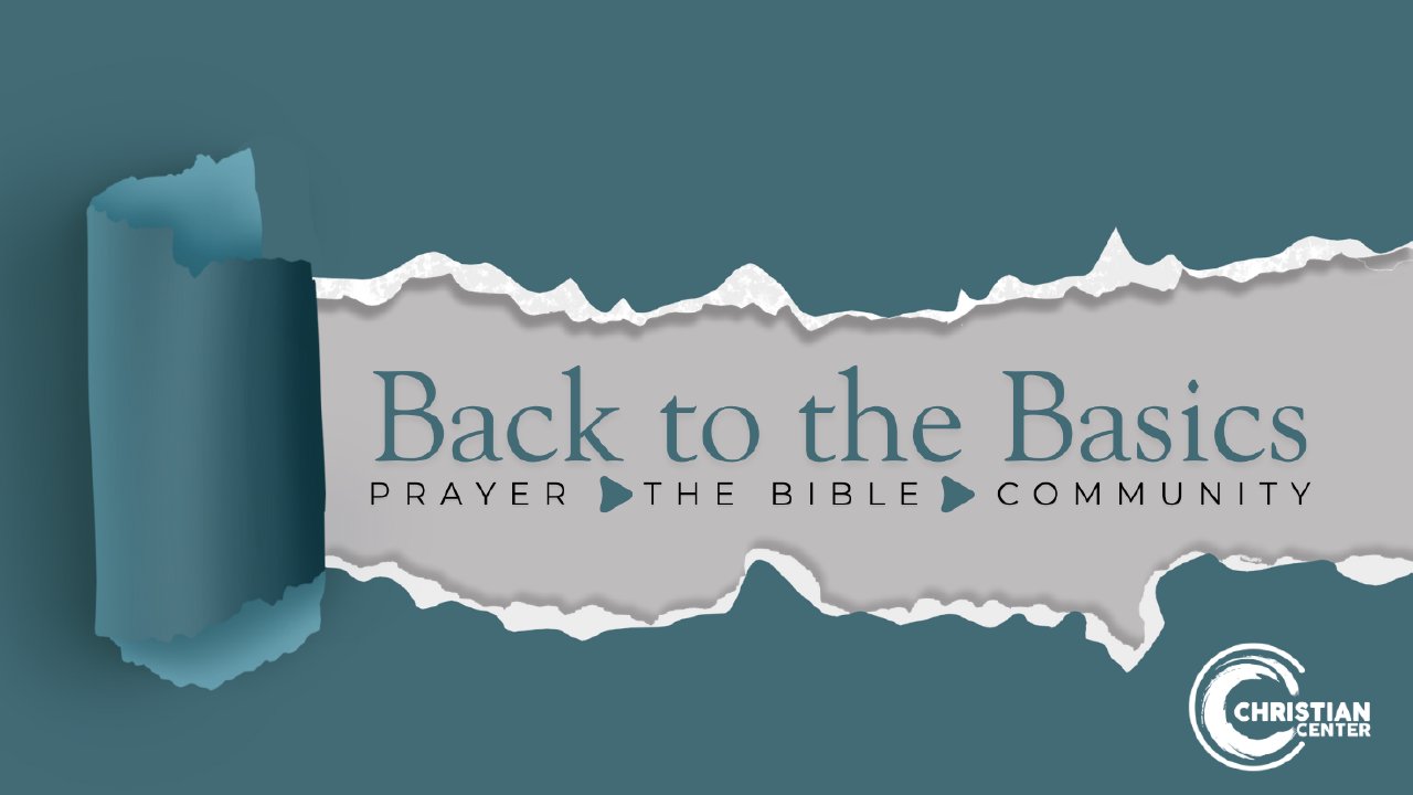 Back to the Basics - SOUTH BEACH CHRISTIAN CENTER - WA