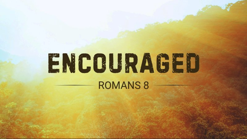 Encouraged - Community Life Church