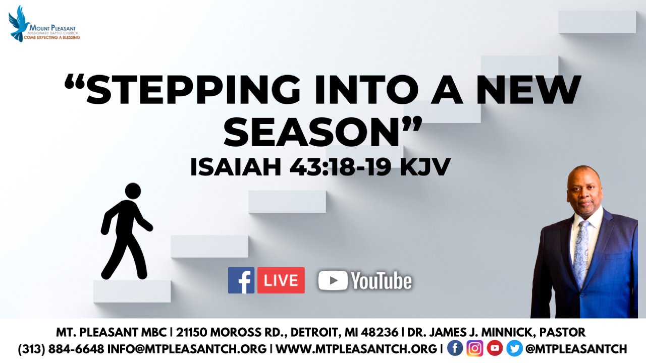 Stepping Into A New Season - 4 Part Series - Mt. Pleasant Missionary ...